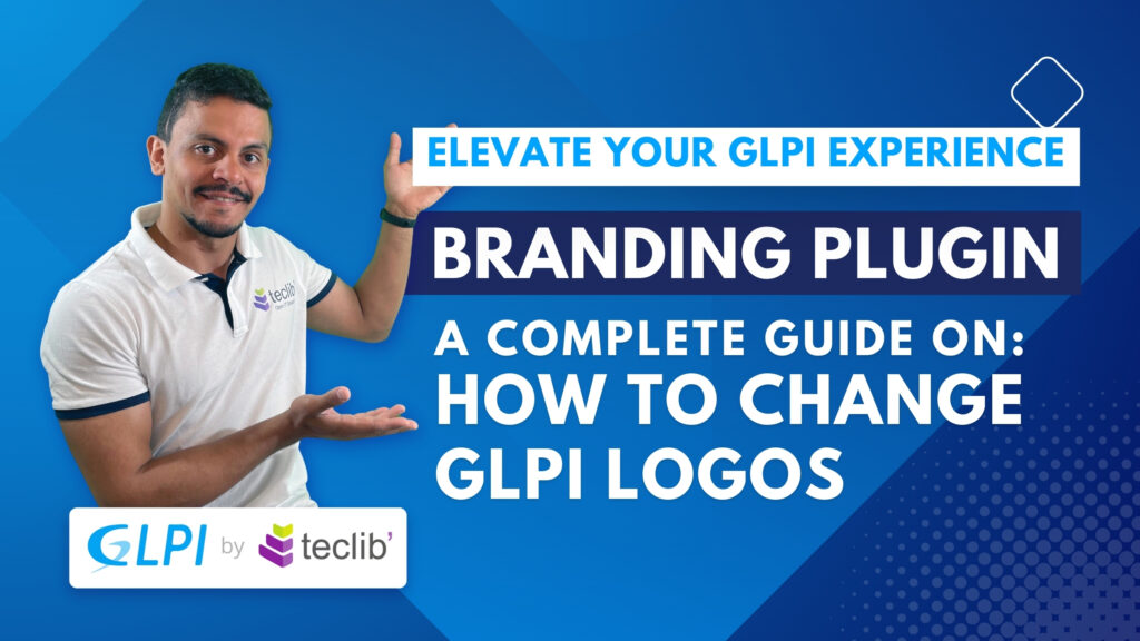 Branding Plugin: A complete guide - GLPI Project