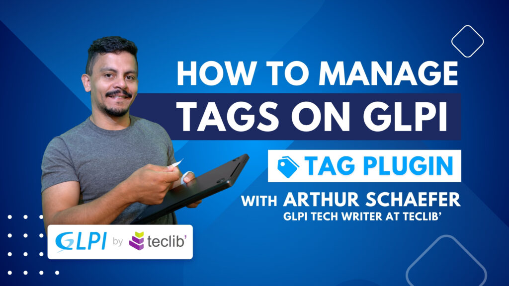 How tags may be useful when using GLPI - GLPI Project
